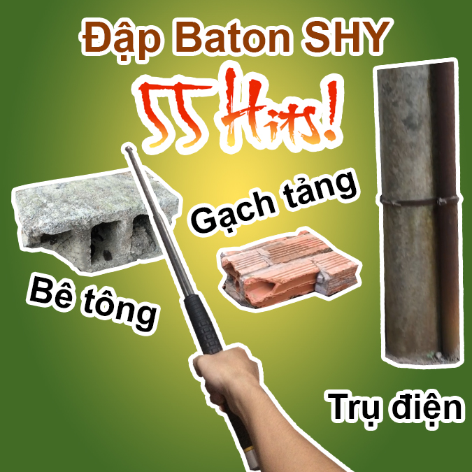 Thử thách test Baton SHY đập 55 phát liên hoàn với Bê Tông / Trụ Điện ...